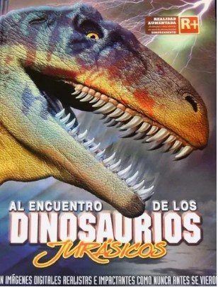 AL ENCUENTRO DE LOS DINOSAURIOS JURASICOS REALIDAD AUMENTADA - Editorial Said - Ventas a ...